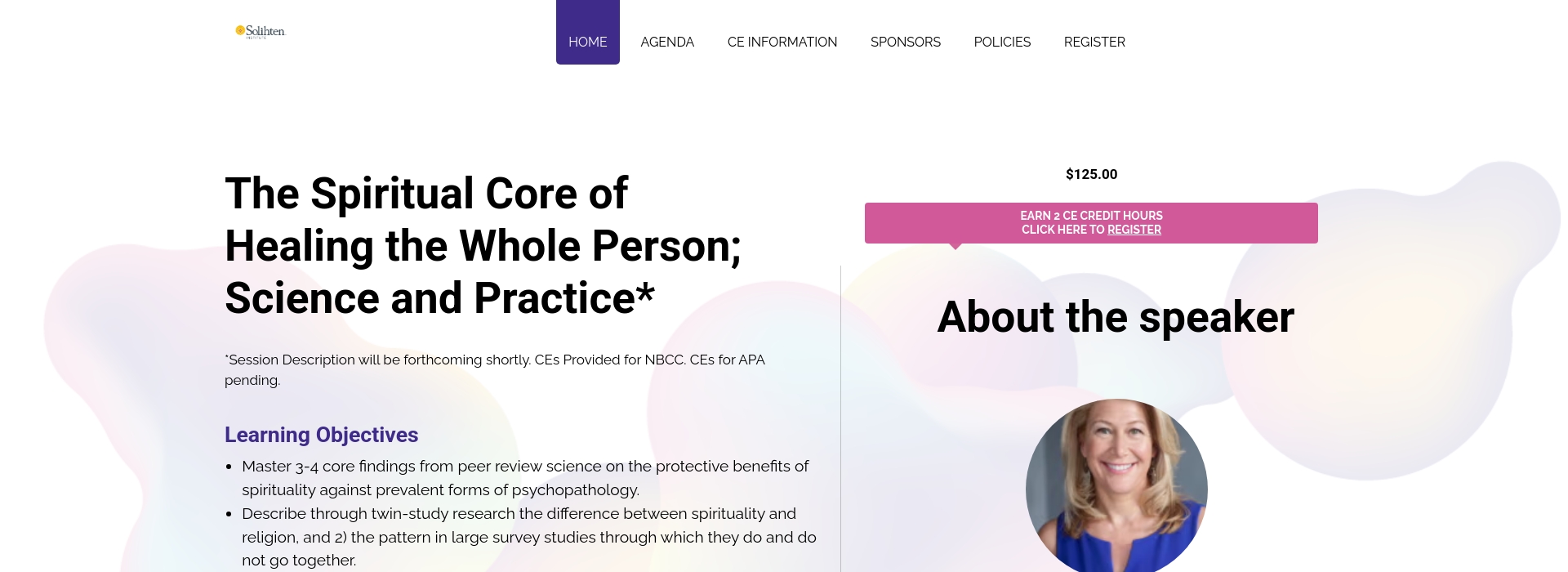 The Spiritual Core of Healing the Whole Person; Science and Practice*